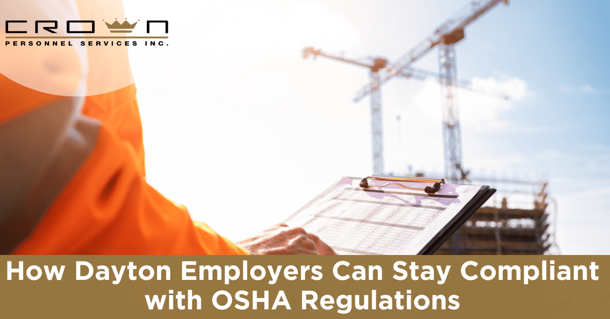 How Dayton Employers Can Stay Compliant with OSHA Regulations